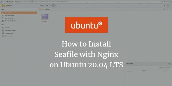 How to Install Seafile with Nginx on Ubuntu 20.04 LTS