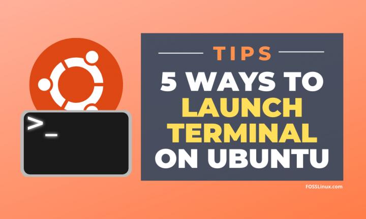 5 Ways to Open a Terminal in Ubuntu
