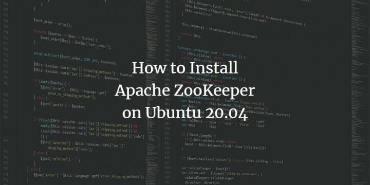 How to Install Apache ZooKeeper on Ubuntu 20.04