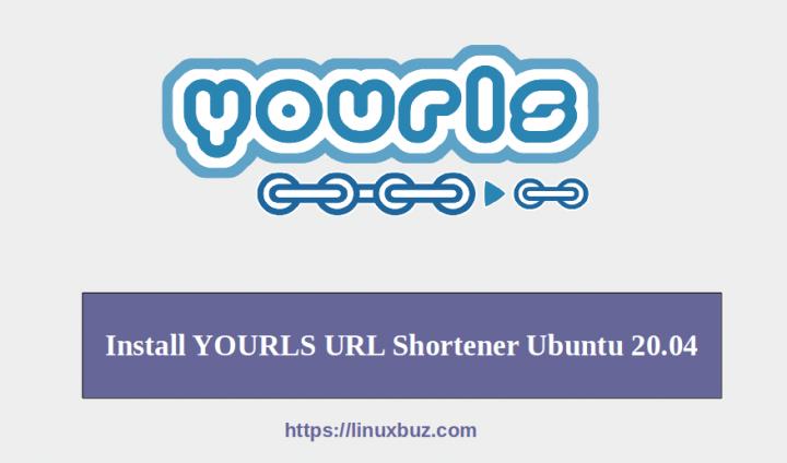 How to Install YOURLS URL Shortener on Ubuntu 20.04