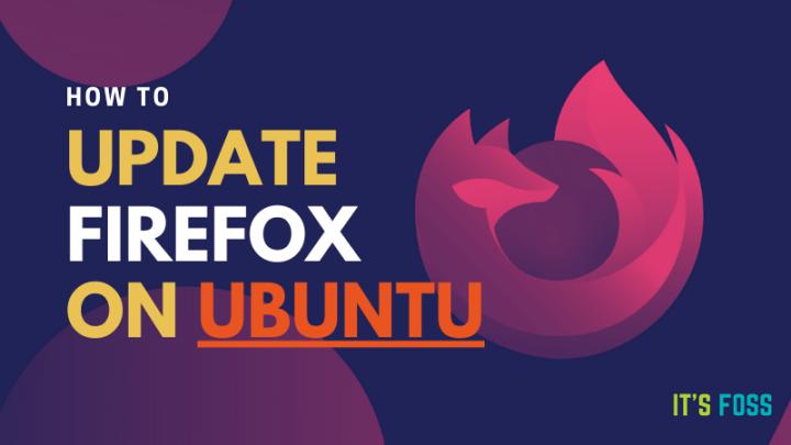 How To Update Firefox On Ubuntu
