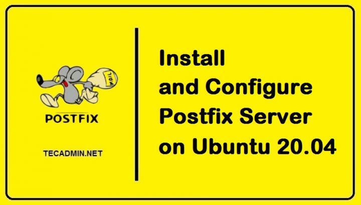 How to Install and Configure Postfix on Ubuntu 20.04