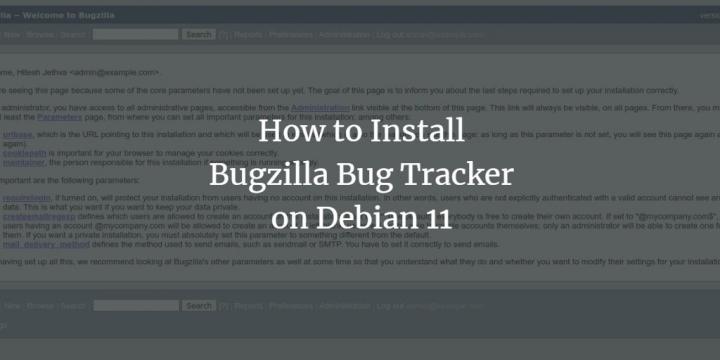 How to Install Bugzilla Bug Tracker on Debian 11