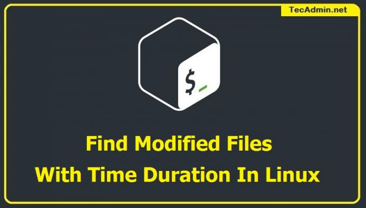 How to Search Recently Modified Files in Linux