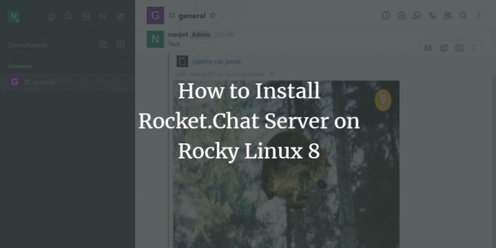 How to Install Rocket.Chat Server on Rocky Linux 8