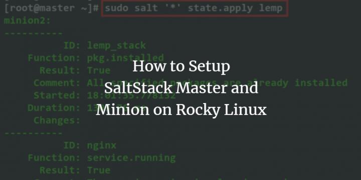 How to Setup SaltStack Master and Minion on Rocky Linux