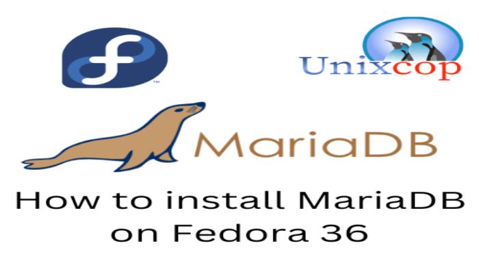 How to install MariaDB on Fedora 36