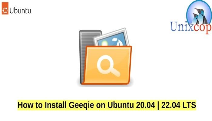 How to Install Geeqie on Ubuntu 20.04 or 22.04 LTS